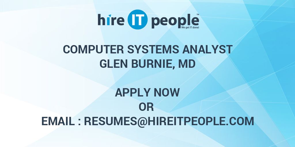Computer Systems Analyst - Hire IT People - We get IT done