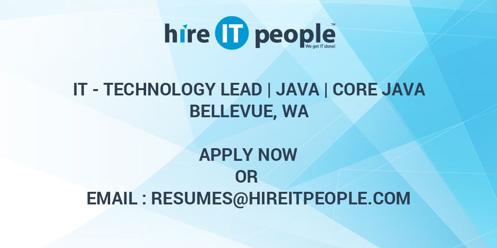 IT - Technology Lead | Java | Core Java - Hire IT People - We get IT done