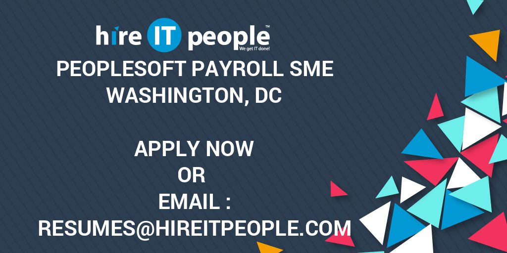 PeopleSoft Payroll SME - Hire IT People - We get IT done