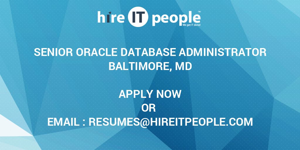 Senior Oracle Database Administrator - Hire IT People - We get IT done