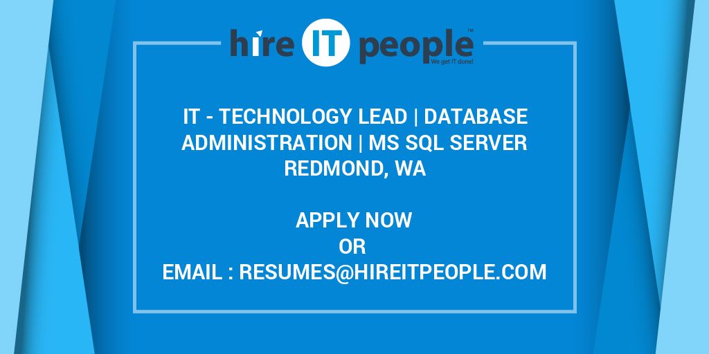 IT - Technology Lead | Database Administration | MS SQL Server - Hire ...