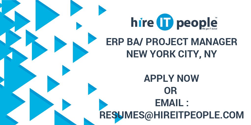 ERP BA/Project Manager - Hire IT People - We get IT done