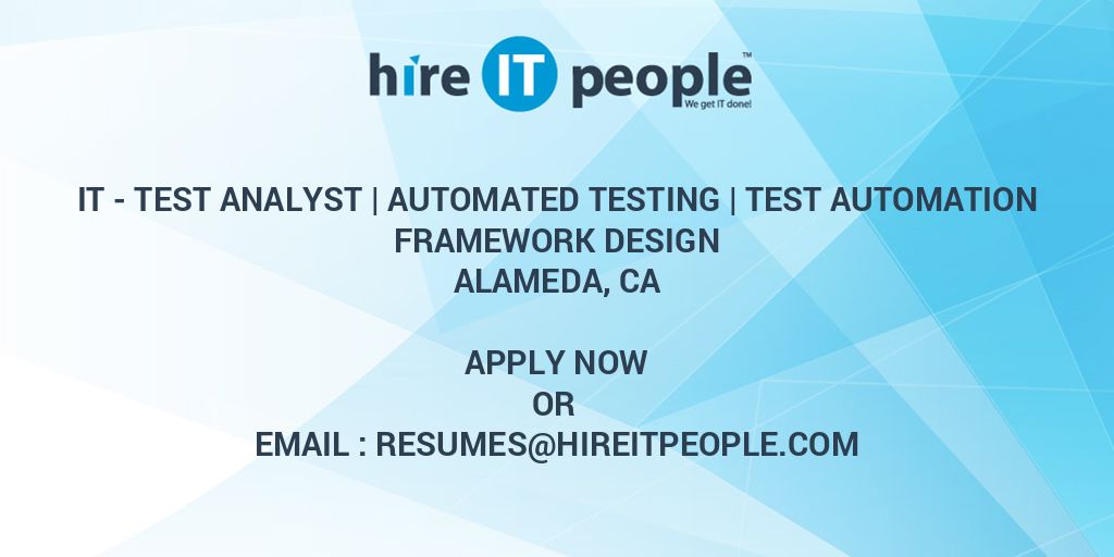 IT - Test Analyst | Automated Testing | Test automation framework ...