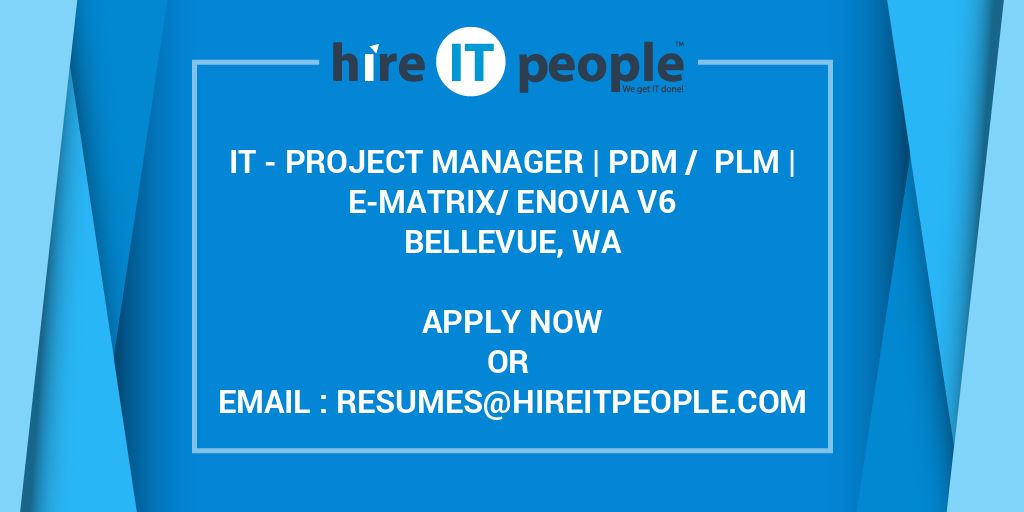 IT - Project Manager | PDM / PLM | E-Matrix/Enovia V6 - Hire IT People ...