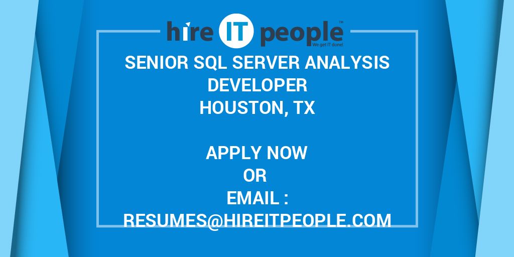 Senior SQL Server Analysis Developer - Hire IT People - We get IT done