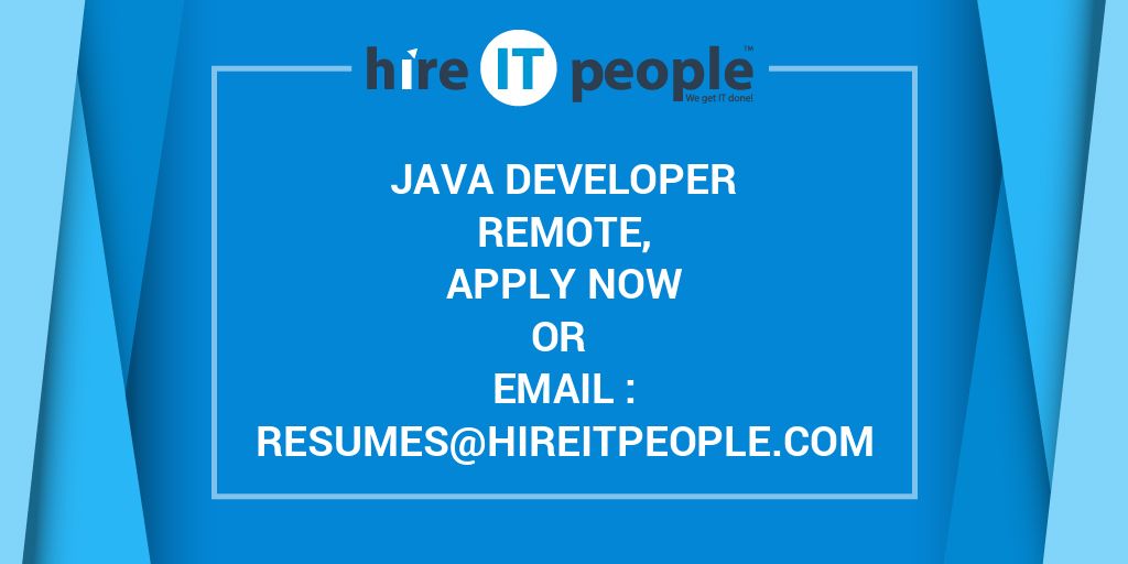 Java Developer - Hire IT People - We get IT done