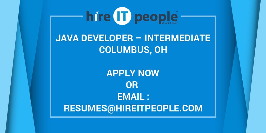 Java Developer – Intermediate - Hire IT People - We get IT done