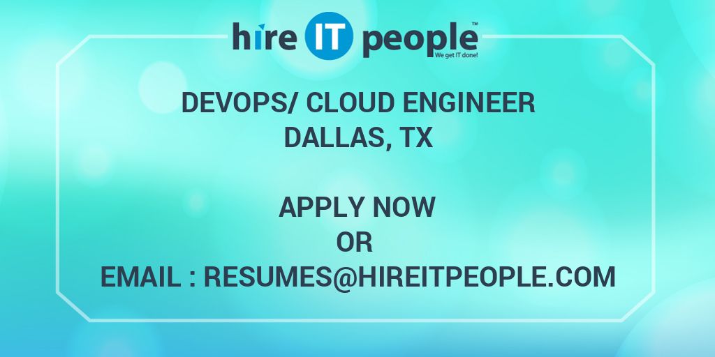 DevOps/Cloud Engineer - Hire IT People - We get IT done