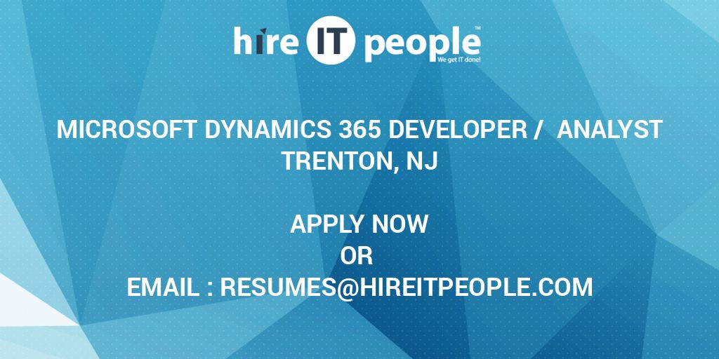 Microsoft Dynamics 365 Developer / Analyst - Hire IT People - We get IT ...