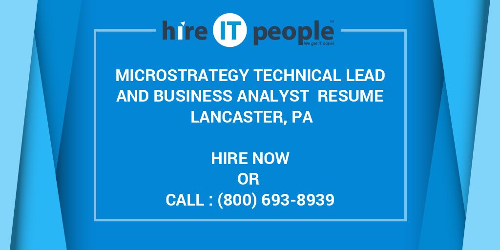 Microstrategy Technical Lead and Business Analyst Resume Lancaster, PA ...