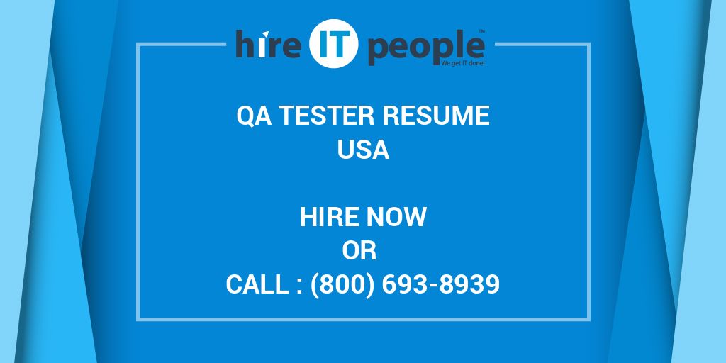 QA Tester Resume - Hire IT People - We get IT done