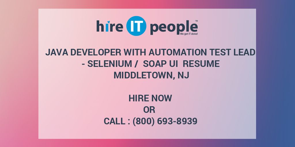Java Developer with Automation Test Lead - Selenium / SOAP UI Resume ...