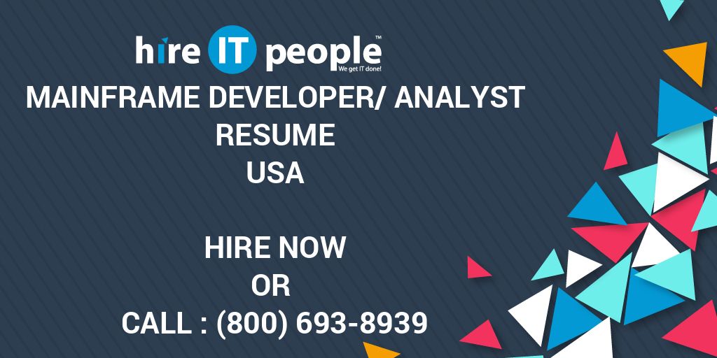MAINFRAME DEVELOPER/ANALYST Resume - Hire IT People - We get IT done