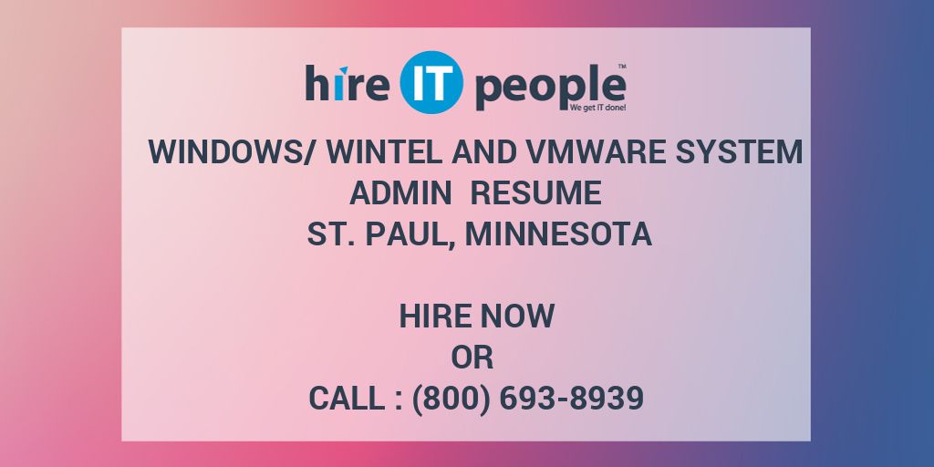 Windows/Wintel and VMware System Admin Resume St. Paul, Minnesota ...