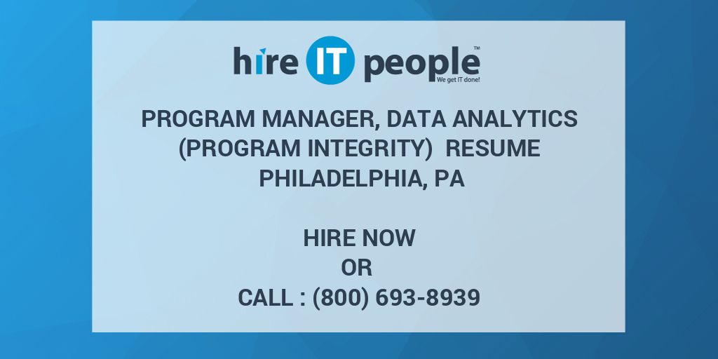 Program Manager, Data Analytics (Program Integrity) Resume Philadelphia ...