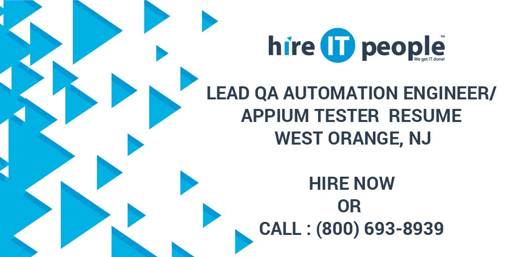 Lead QA Automation Engineer/Appium Tester Resume West Orange, NJ - Hire ...