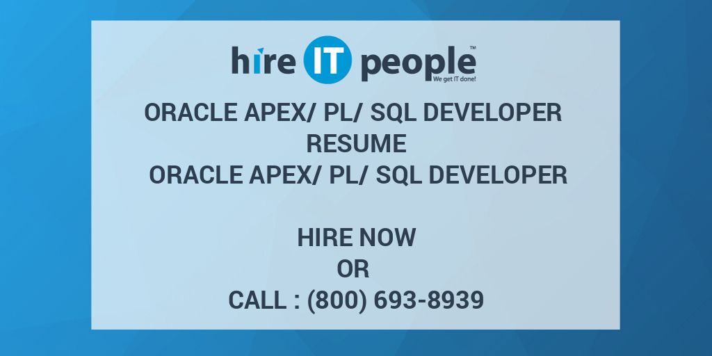 Oracle Apex/PL/SQL Developer Resume Oracle Apex/PL/SQL Developer - Hire ...