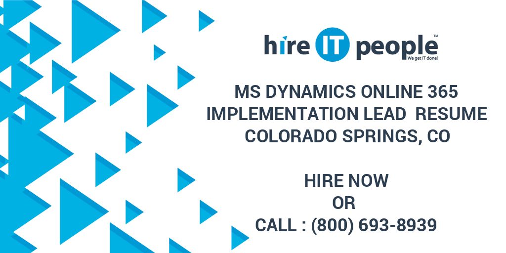 MS Dynamics Online 365 Implementation Lead Resume Colorado Springs, CO ...