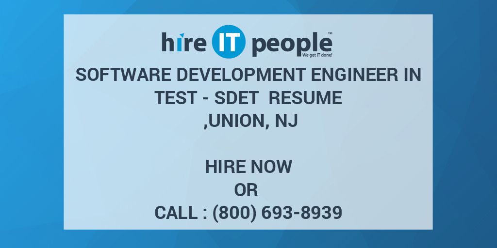 Software Development Engineer in Test - SDET Resume ,Union, NJ - Hire ...