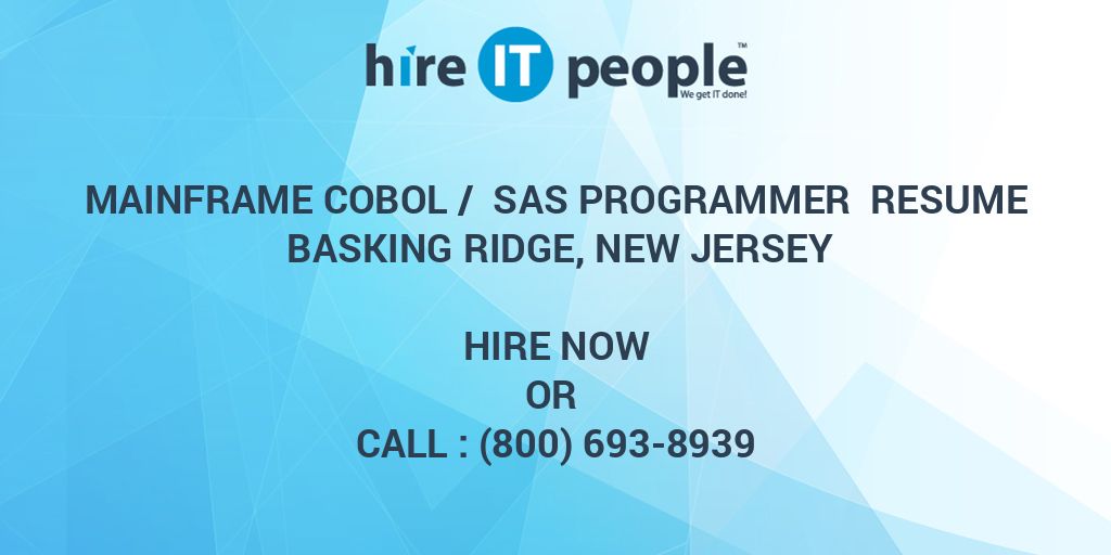 Mainframe COBOL / SAS Programmer Resume Basking Ridge, New Jersey ...