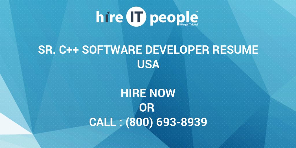 Sr. C++ Software Developer Resume - Hire IT People - We get IT done