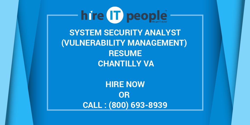 System Security Analyst (Vulnerability Management) Resume Chantilly VA ...