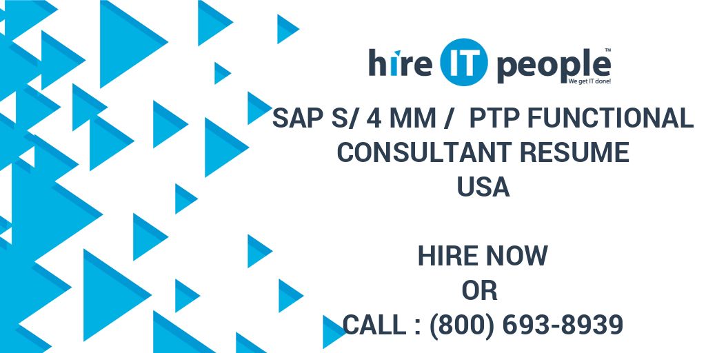 SAP S/4 MM / PTP Functional Consultant Resume - Hire IT People - We get ...