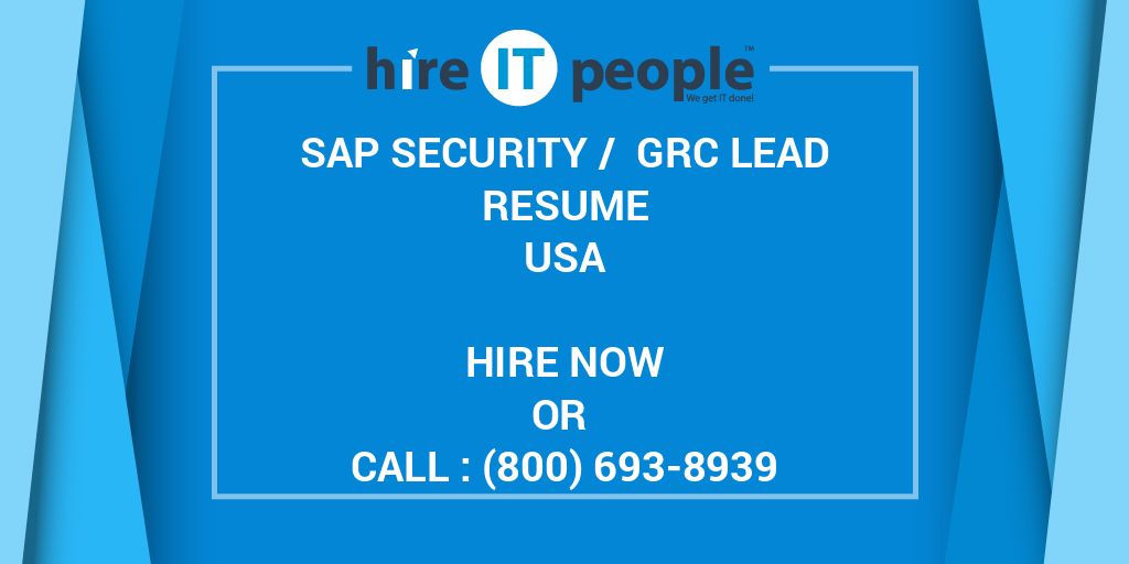 SAP SECURITY / GRC LEAD Resume - Hire IT People - We get IT done SAP SECURITY / GRC LEAD Resume - Hire IT People - We get IT done