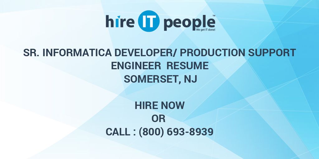 Sr. Informatica Developer/Production Support Engineer Resume Somerset ...