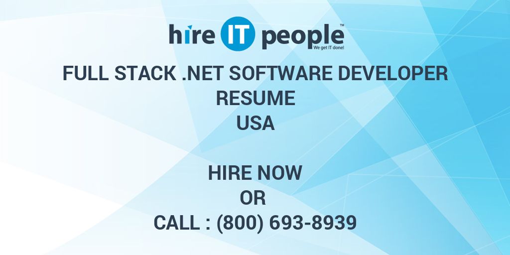 Full Stack .NET Software Developer Resume - Hire IT People - We get IT done