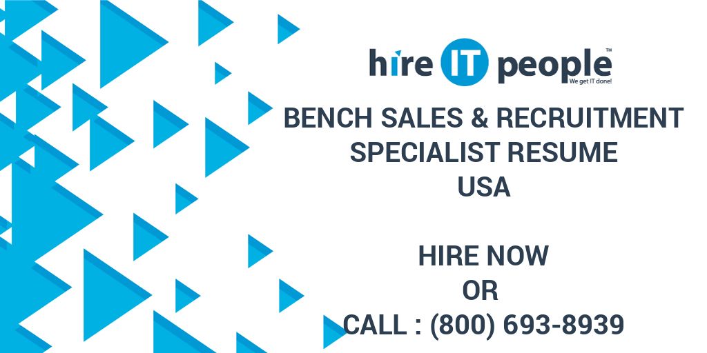 Bench sales & Recruitment specialist Resume - Hire IT People - We get ...