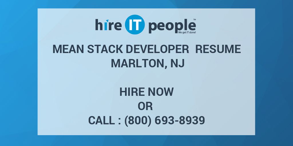 Mean Stack Developer Resume Marlton, NJ - Hire IT People - We get IT done