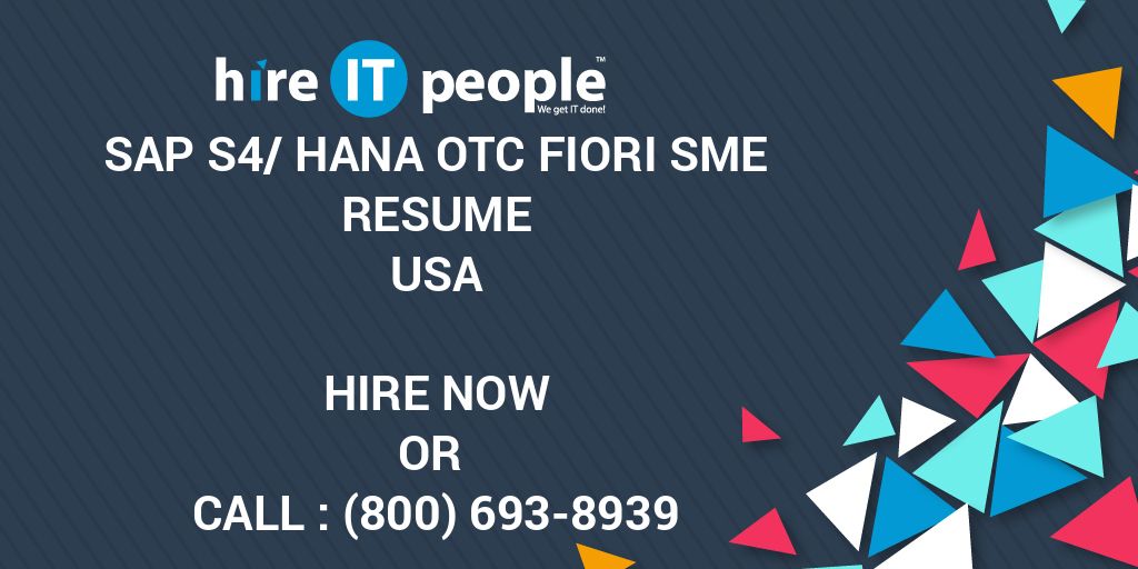 SAP S4/HANA OTC FIORI SME Resume - Hire IT People - We get IT done