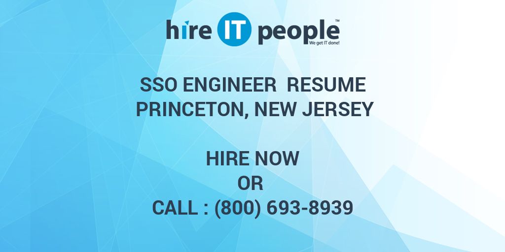 SSO Engineer Resume Princeton, New Jersey - Hire IT People - We get IT done