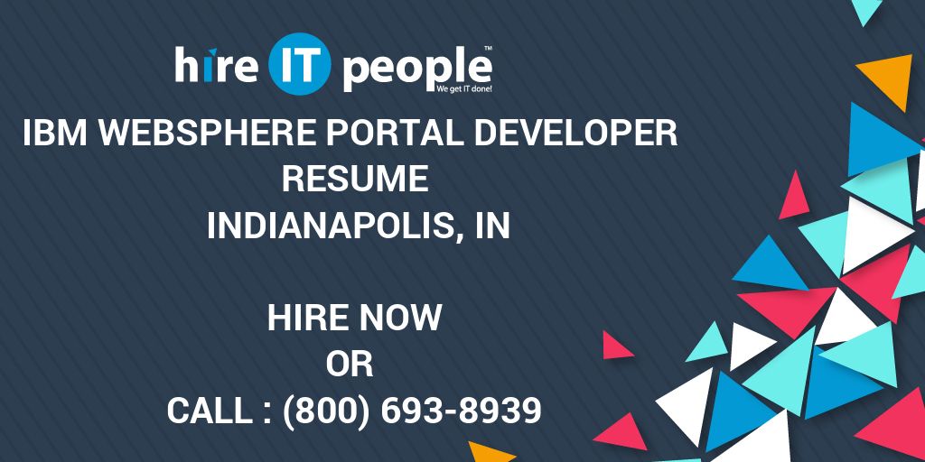 IBM Websphere Portal Developer Resume Indianapolis, IN - Hire IT People ...