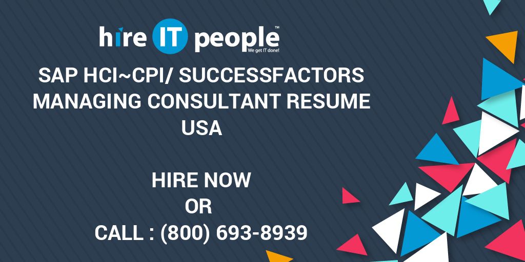 SAP HCI~CPI/SuccessFactors Managing Consultant Resume - Hire IT People ...
