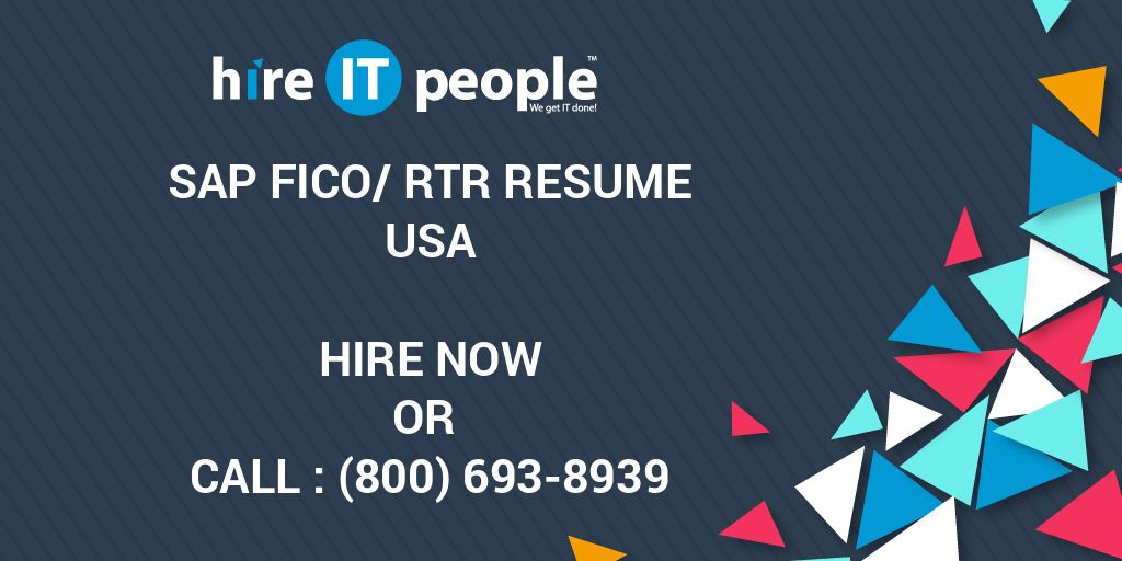 SAP FICO/RTR Resume - Hire IT People - We get IT done