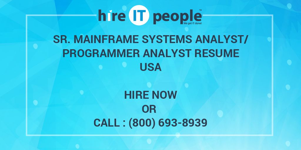 Sr. Mainframe Systems Analyst/Programmer Analyst Resume - Hire IT ...