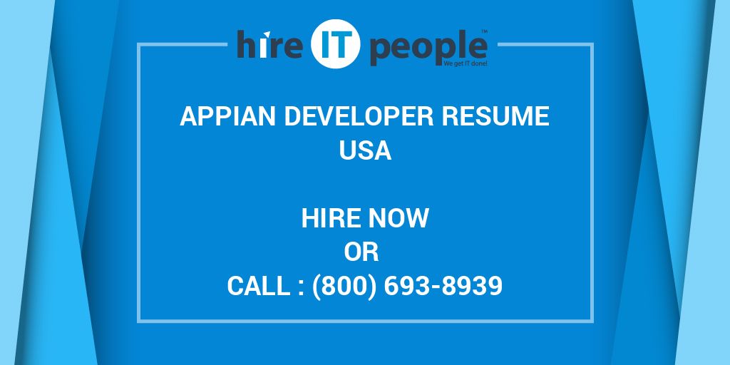 Appian Developer Resume - Hire IT People - We get IT done