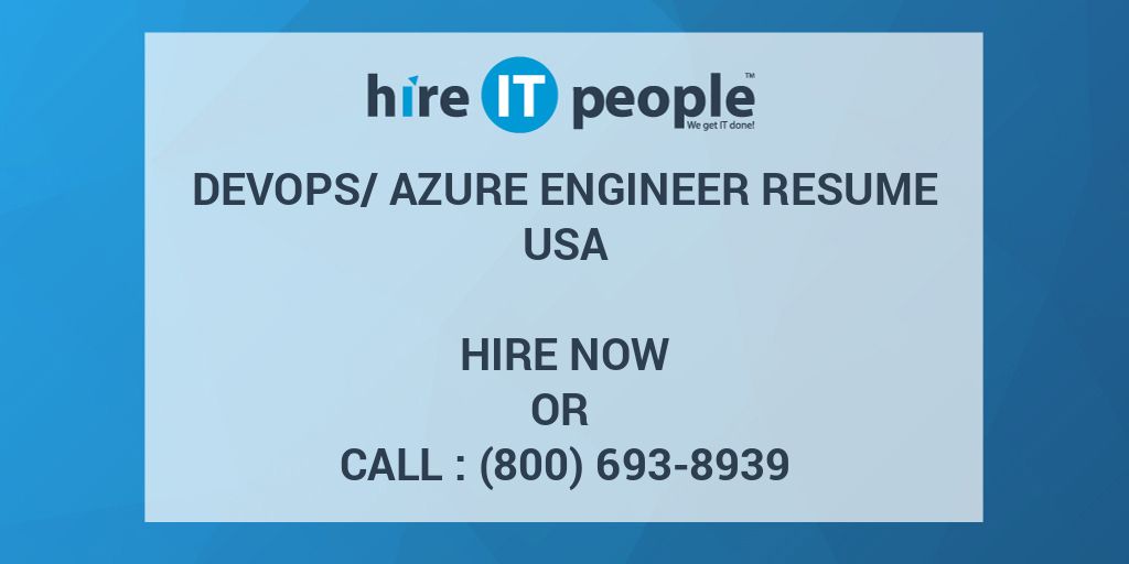 Devops Azure Engineer Resume Hire It People We Get It Done