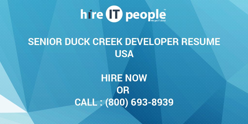 Senior duck Creek developer Resume - Hire IT People - We get IT done
