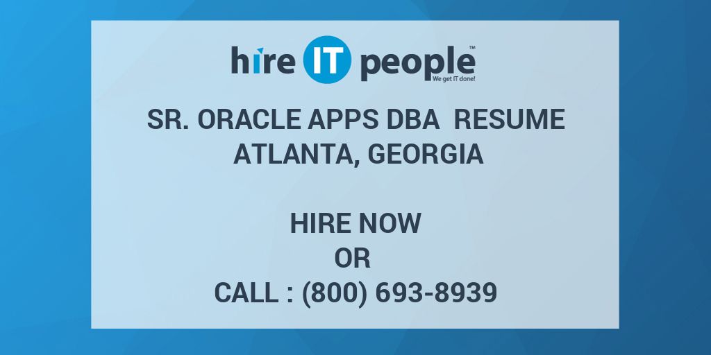 Sr. Oracle Apps DBA Resume Atlanta, Georgia - Hire IT People - We get ...