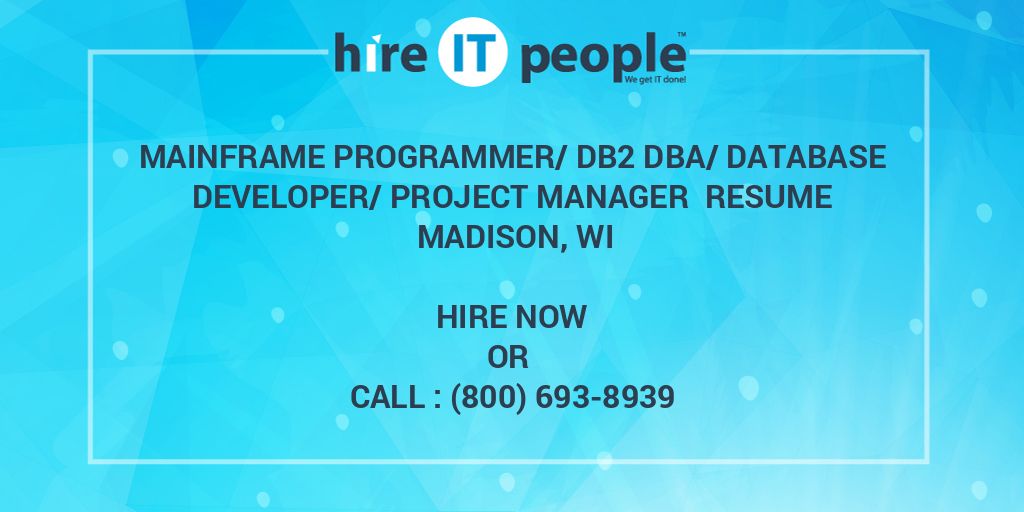 Mainframe Programmer/DB2 DBA/Database Developer/Project Manager Resume ...