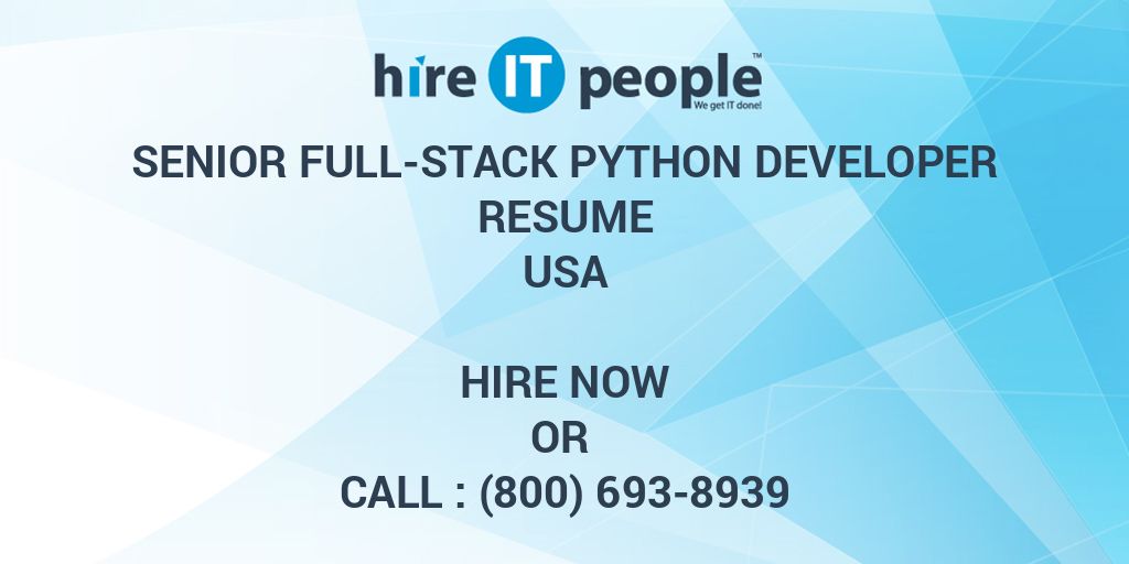 Senior Full-stack Python Developer Resume - Hire IT People - We get IT done