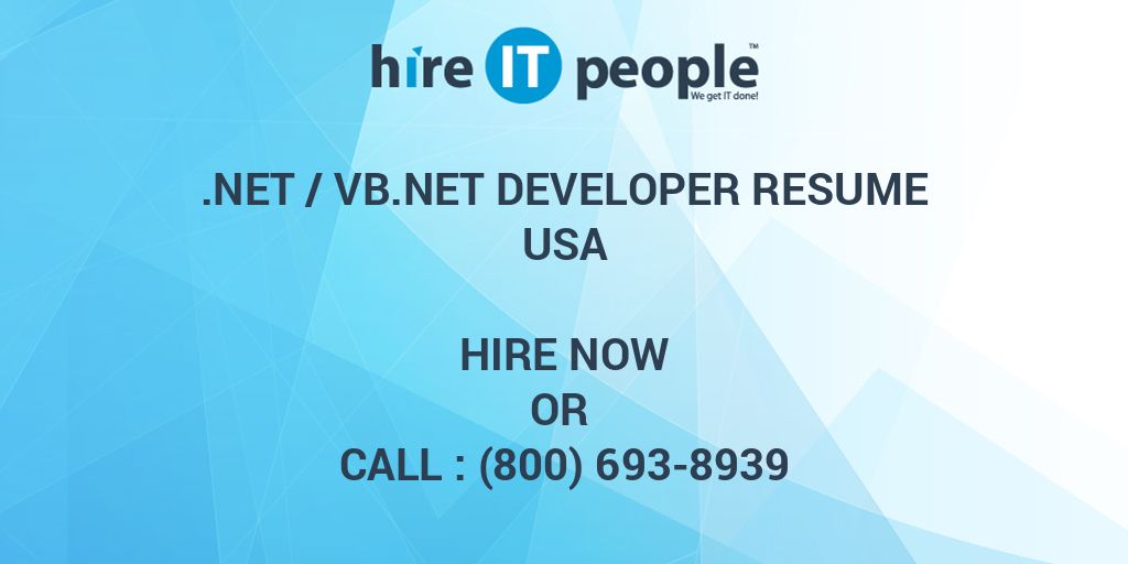 .Net /VB.Net Developer Resume - Hire IT People - We get IT done