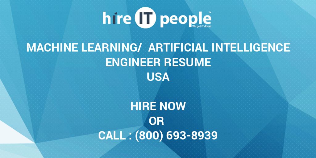 Machine Learning/ Artificial Intelligence Engineer Resume - Hire IT ...