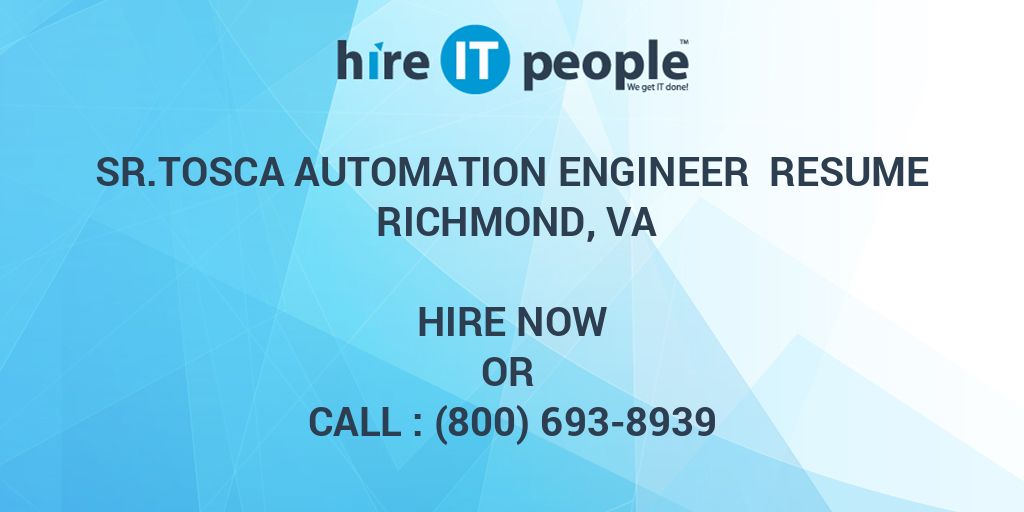 Sr.TOSCA Automation Engineer Resume Richmond, VA - Hire IT People - We ...