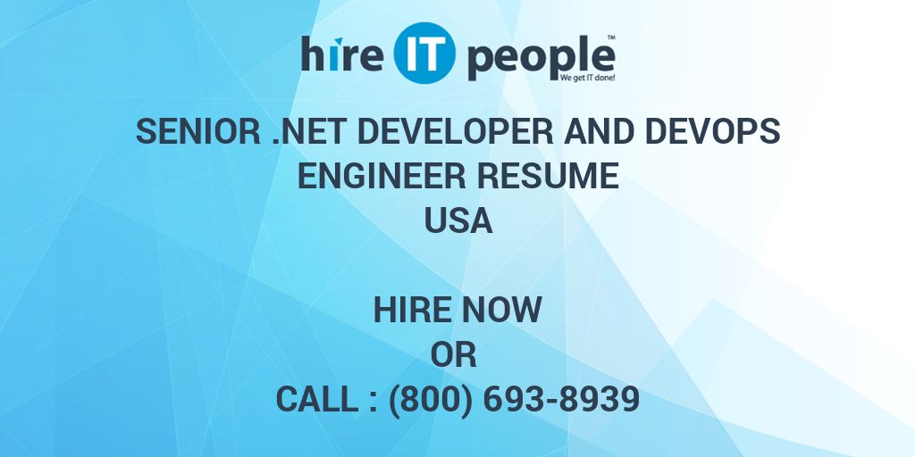 Senior .NET Developer and DevOps Engineer Resume - Hire IT People - We ...