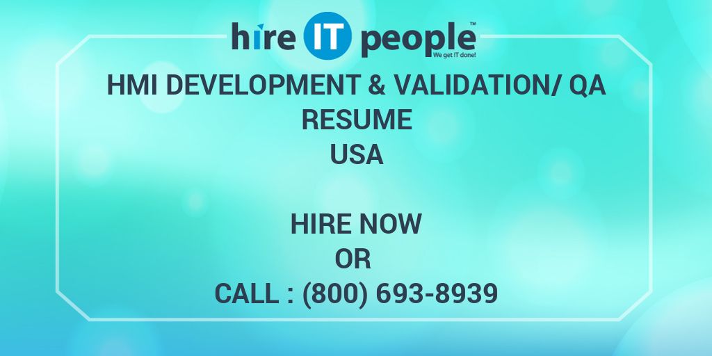 HMI Development & Validation/QA Resume - Hire IT People - We get IT done