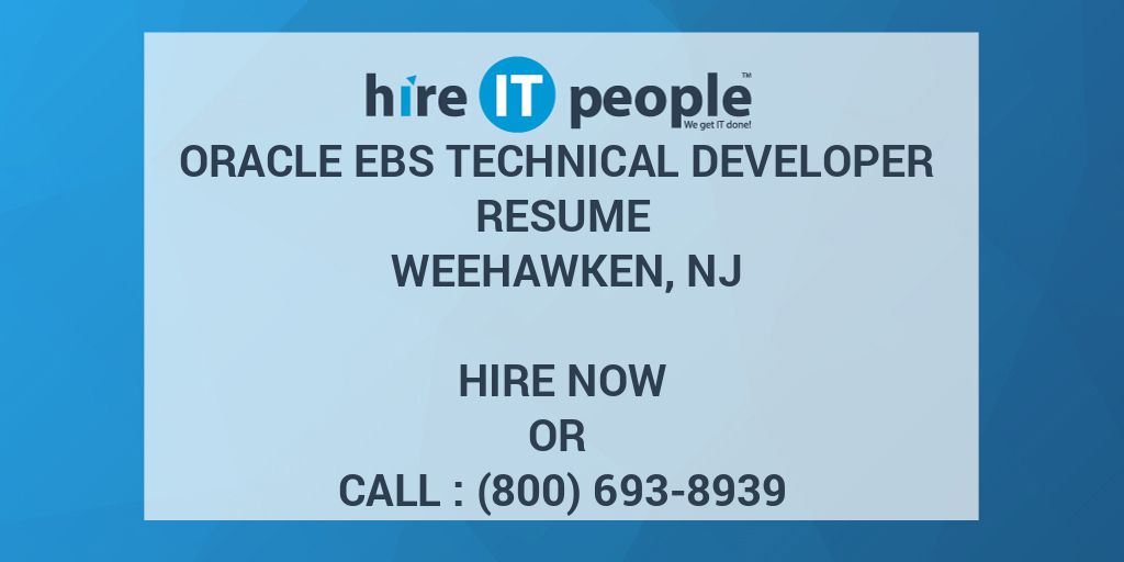 Oracle EBS Technical Developer Resume Weehawken, NJ - Hire IT People ...
